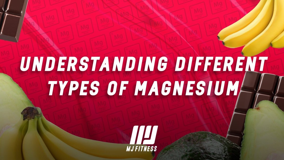 Making Magnesium Choices: A Guide – MJ Fitness